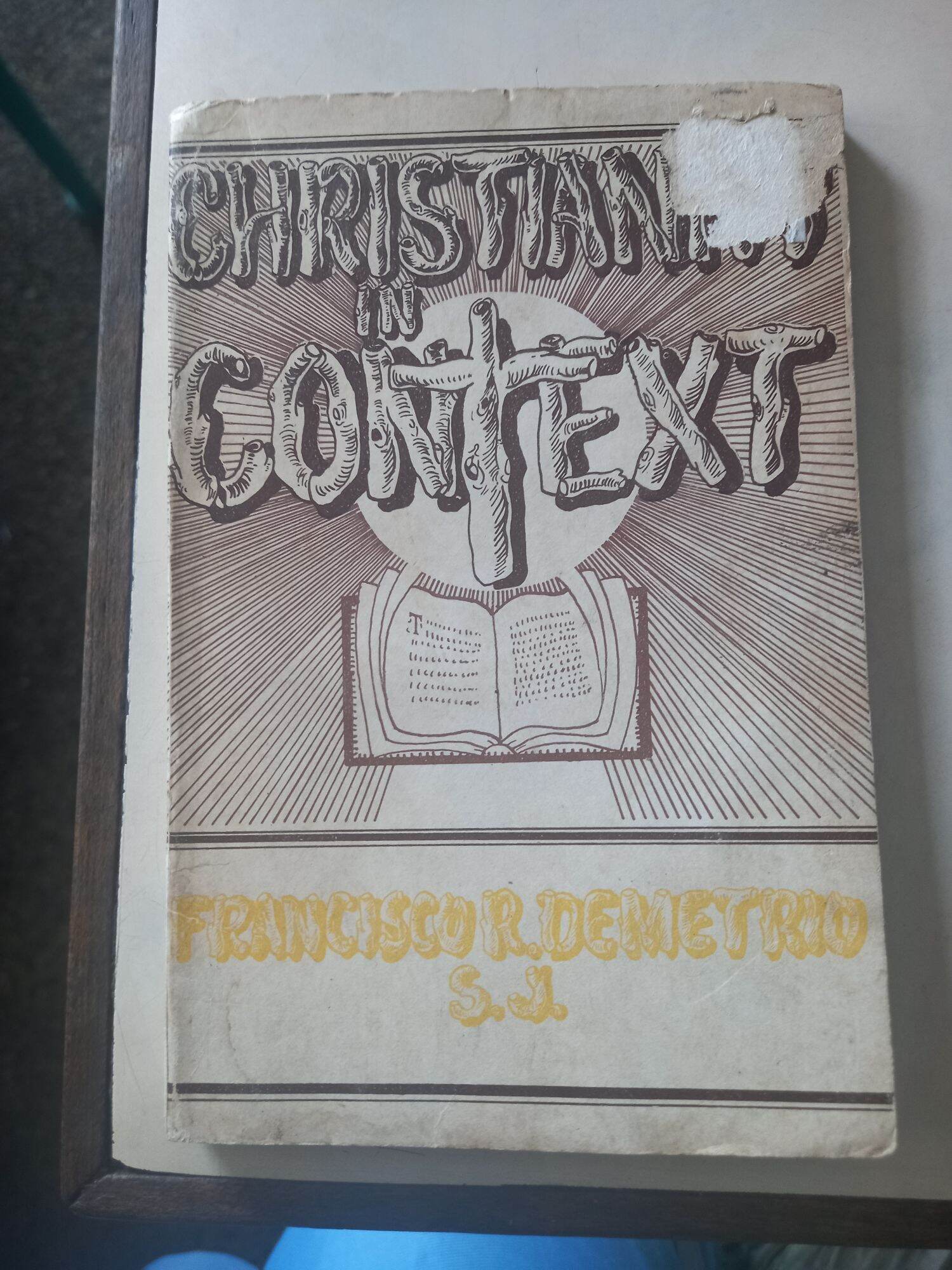 CHRISTIANITY IN CONTEXT by Francisco Demetrio | Lazada PH