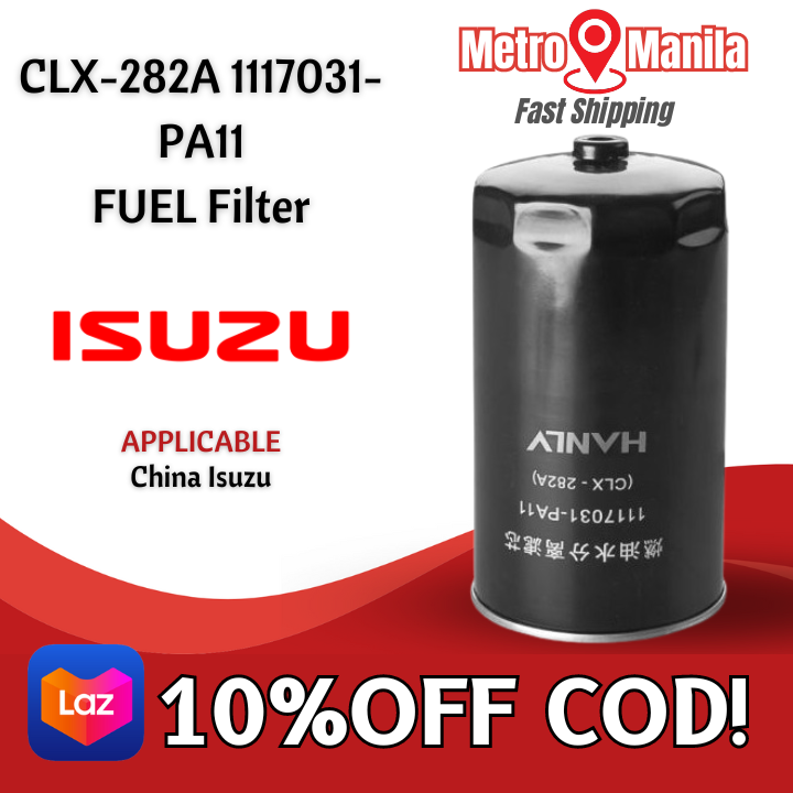 CLX-282A 1117031-PA11 Fuel Filter China Isuzu | Lazada PH