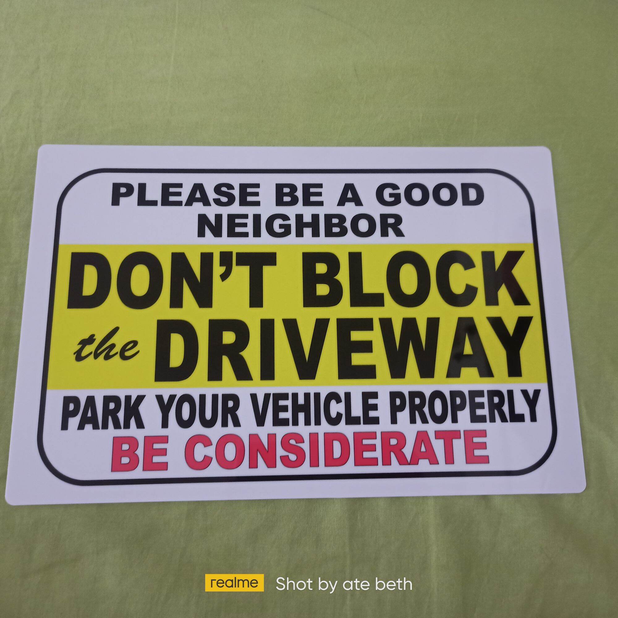 Don't Block the Driveway Park your Vehicle Properly PVC Signage (like ...