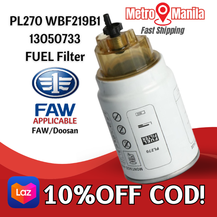 PL270 WBF219B1 13050733 FAW Doosan Fuel Filter | Lazada PH