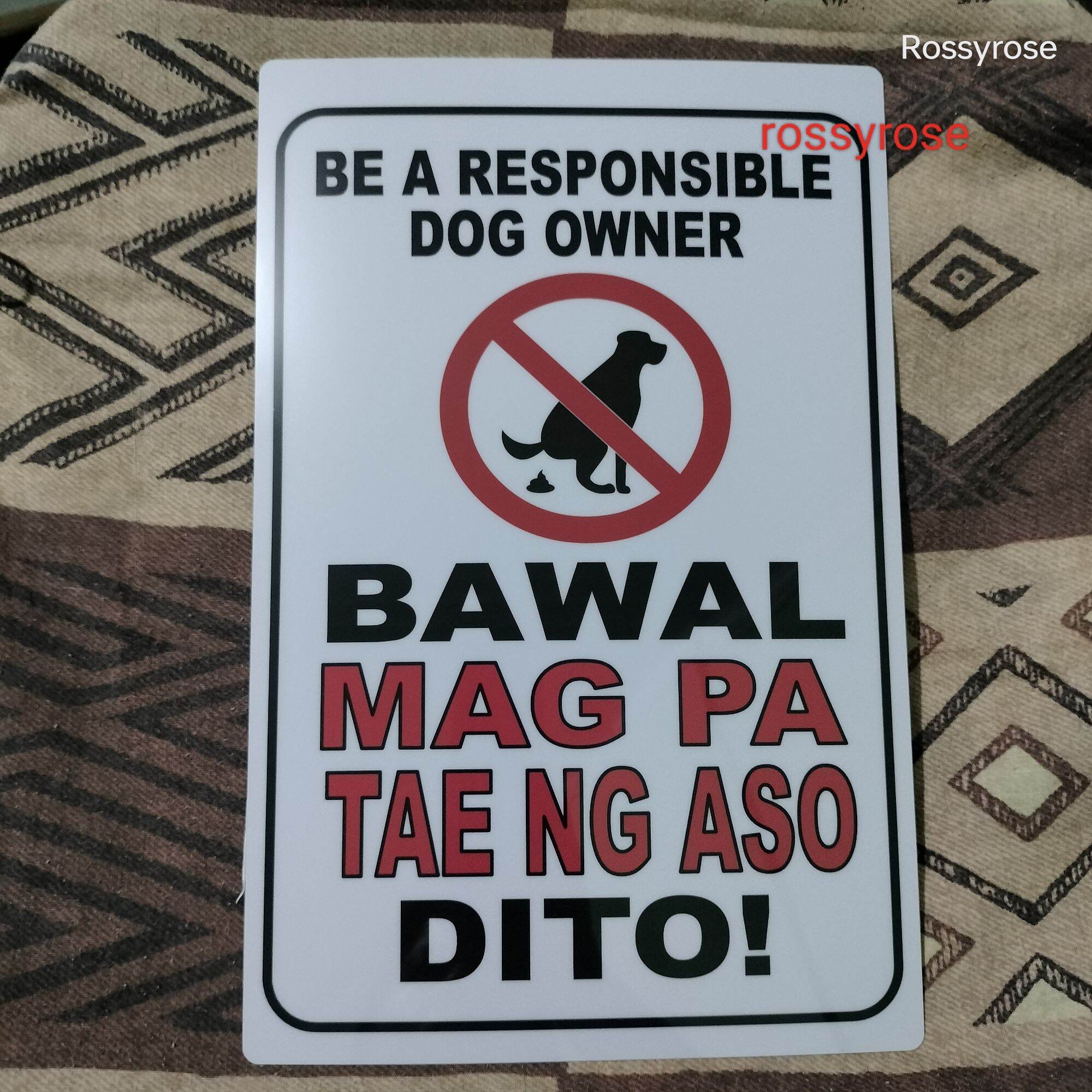 Bawal MagPatae ng Aso Dito Be Responsible Dog Owner PVC Plastic Signage ...