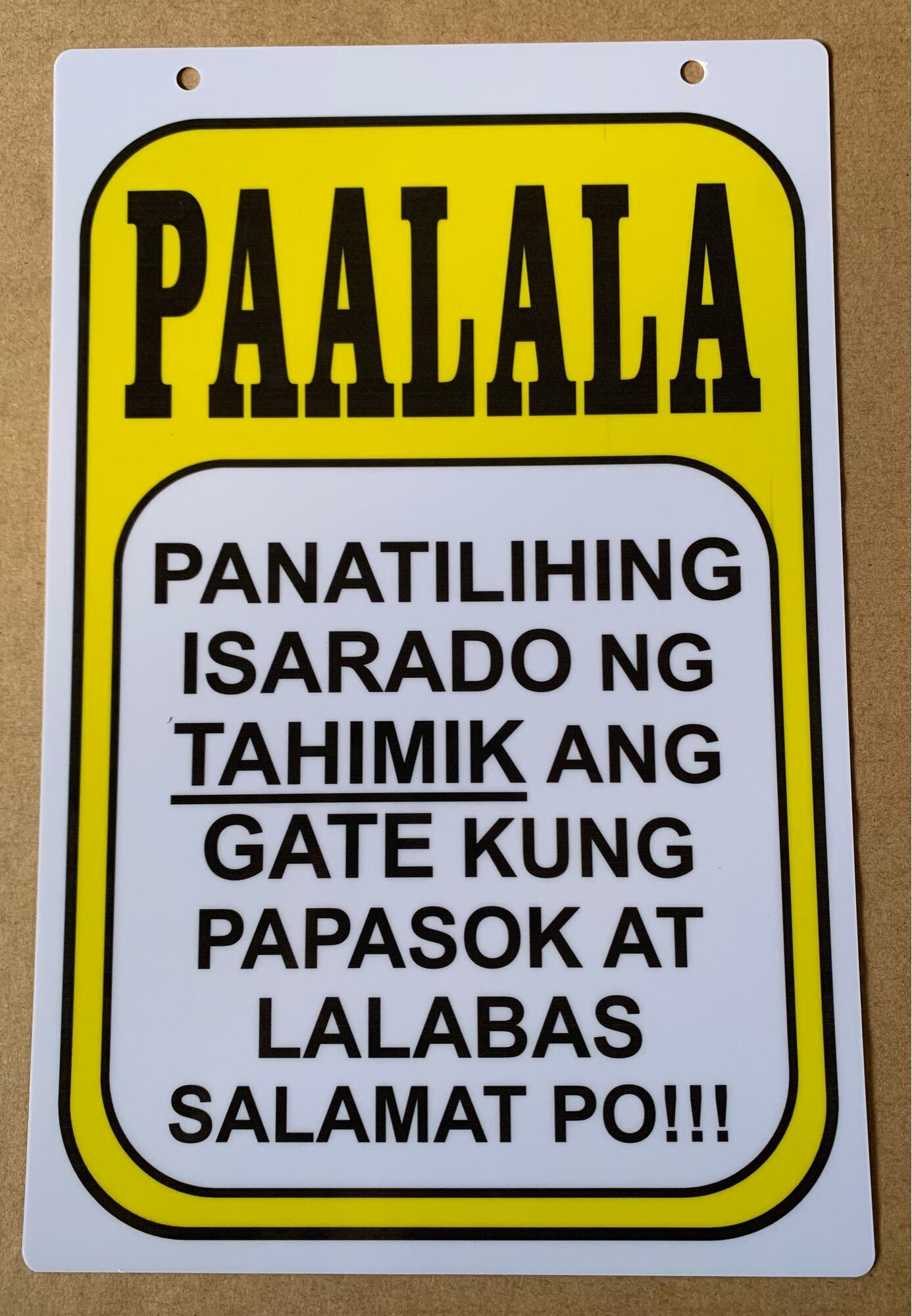 Panatiling Sarado Ng Tahimik Ang Gate PVC Signage 7.8x11 inches | Lazada PH