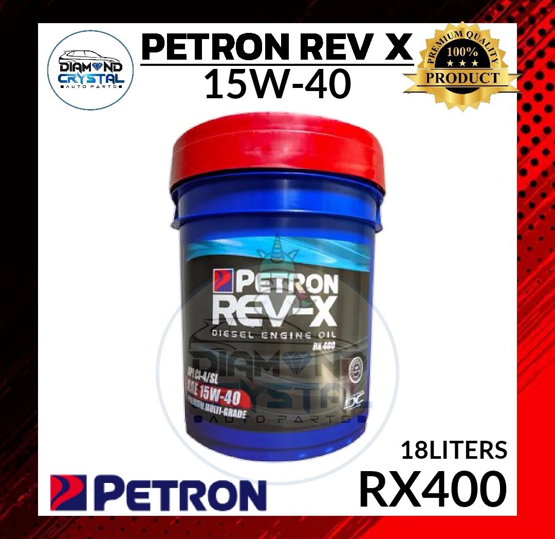 PETRON REV-X RX400 PREMIUM MULTIGRADE DIESEL ENGINE OIL 15W-40 18LITERS ...