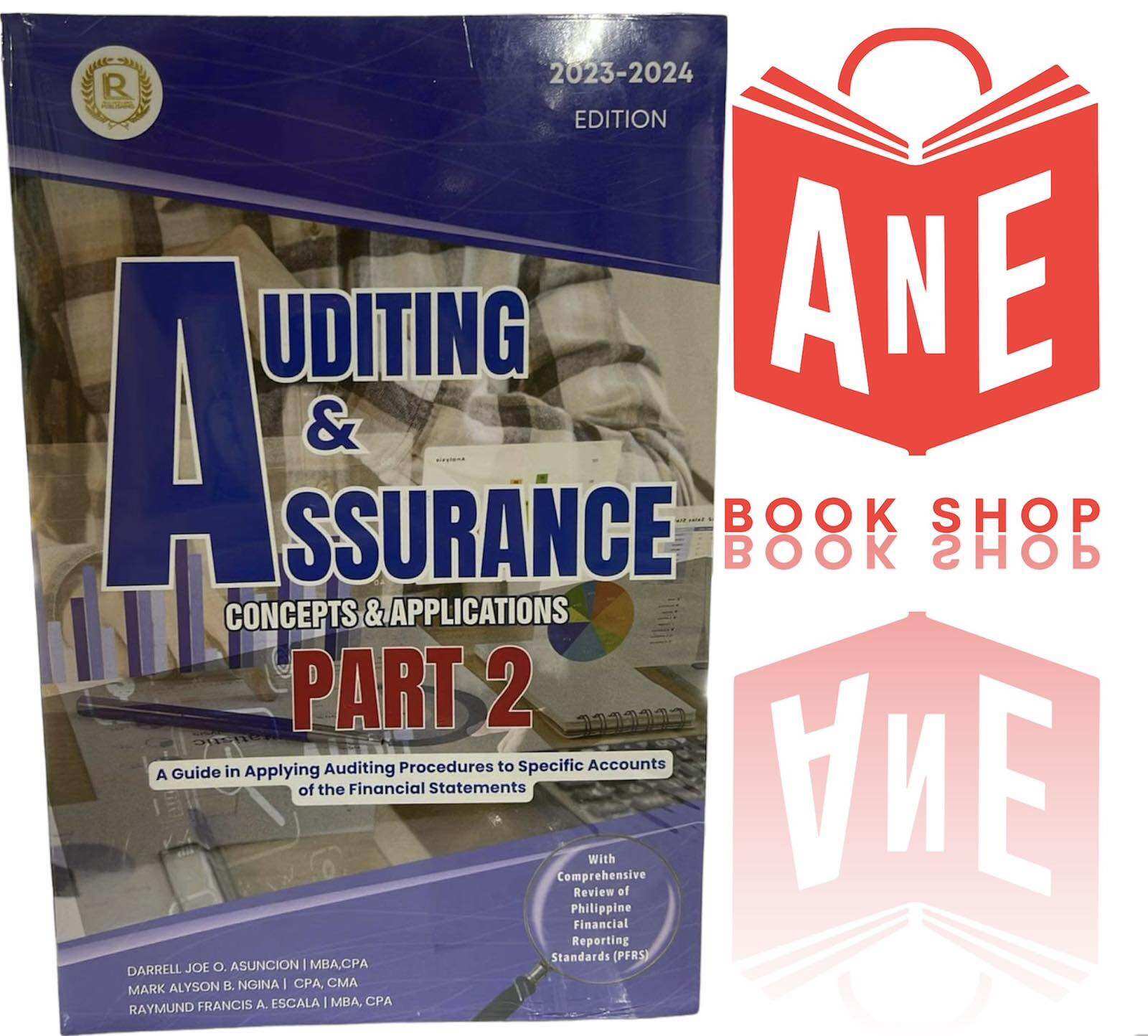 AUTHENTIC Part 2 2024 Edition Auditing&Assurance Concepts and ...