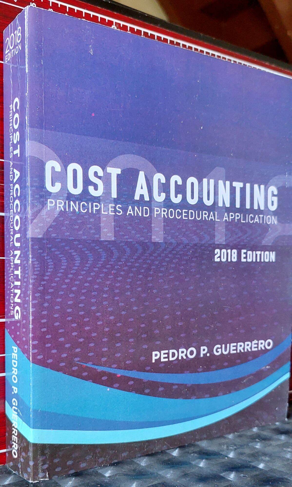 COST ACCOUNTING 2018 Edition By GUERRERO Lazada PH cost-accounting-2018-edition-by-guerrero-lazada-ph