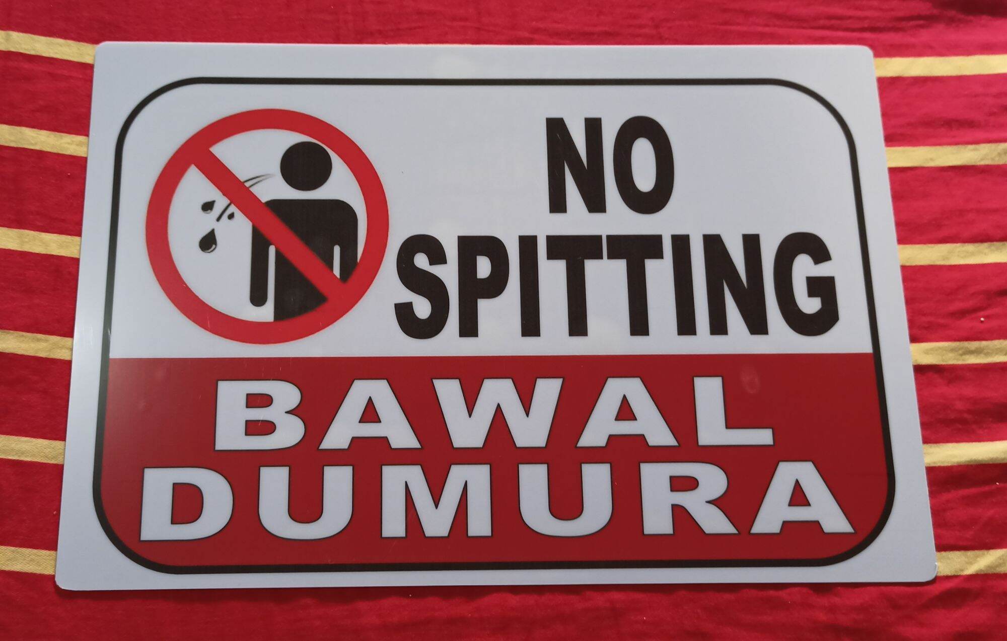 No spitting Bawal Dumura SIGNAGE Material: PVC Plastic (like ATM and ID ...