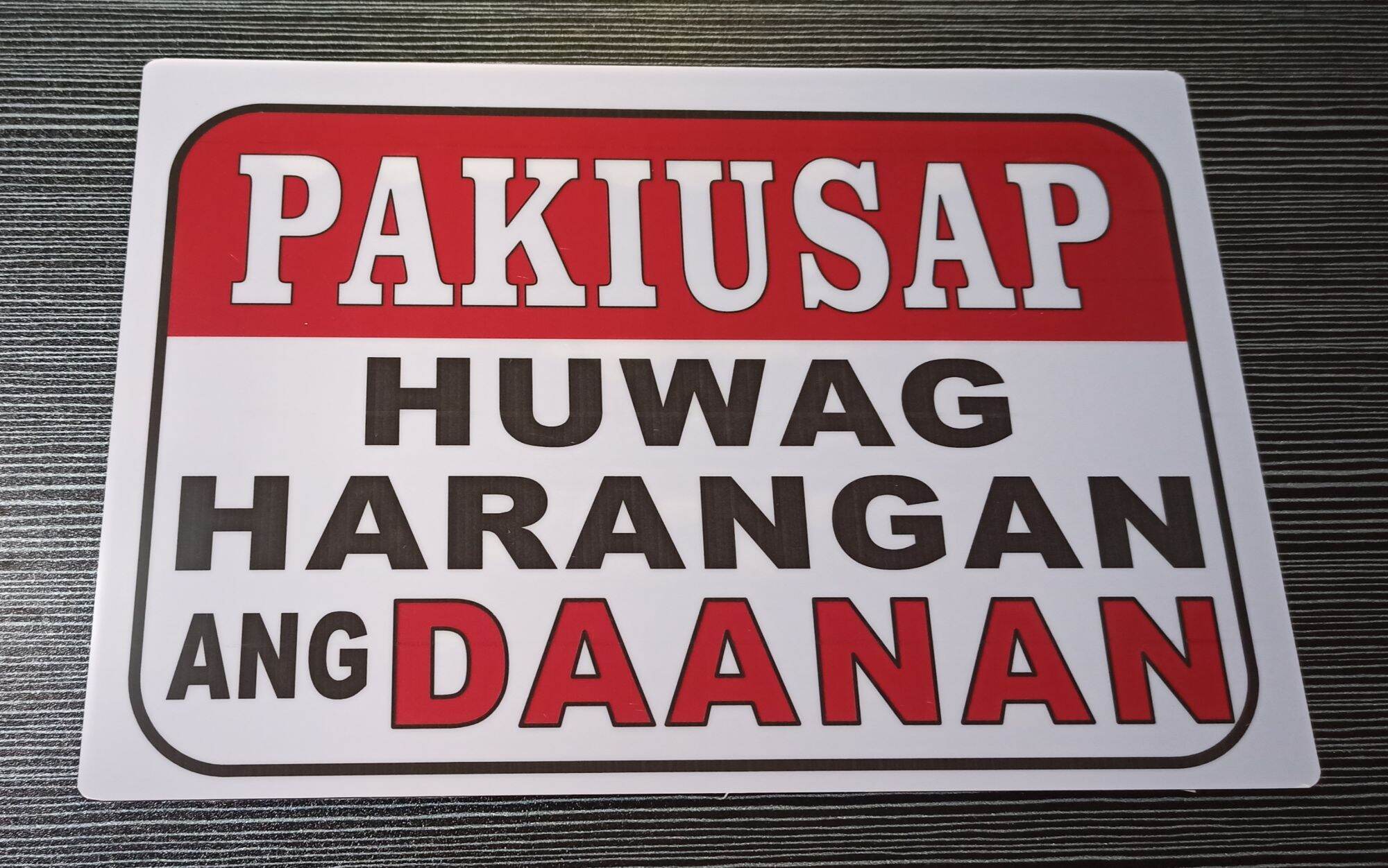 Pakiusap Huwag Harangan ang Daanan - PVC | Lazada PH