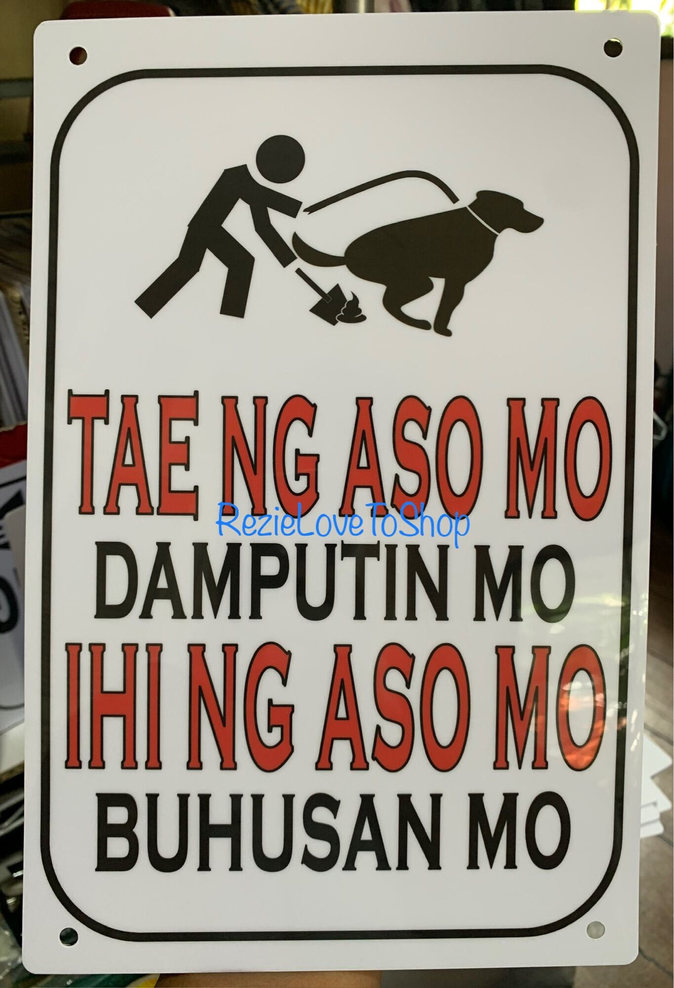 TAE NG ASO MO DAMPUTIN IHI NG ASO MO BUHUSAN MO PVC WALL SIGNAGE 7.8x11 ...