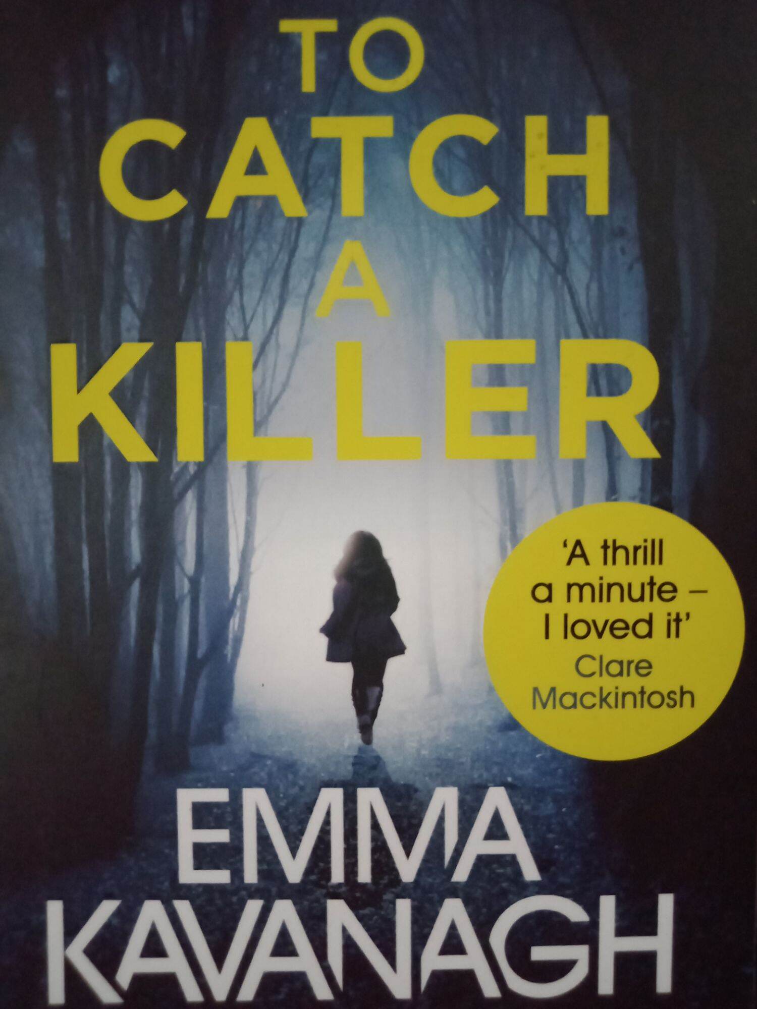 To Catch A Killer by Emma Kavanagh 31B | Lazada PH