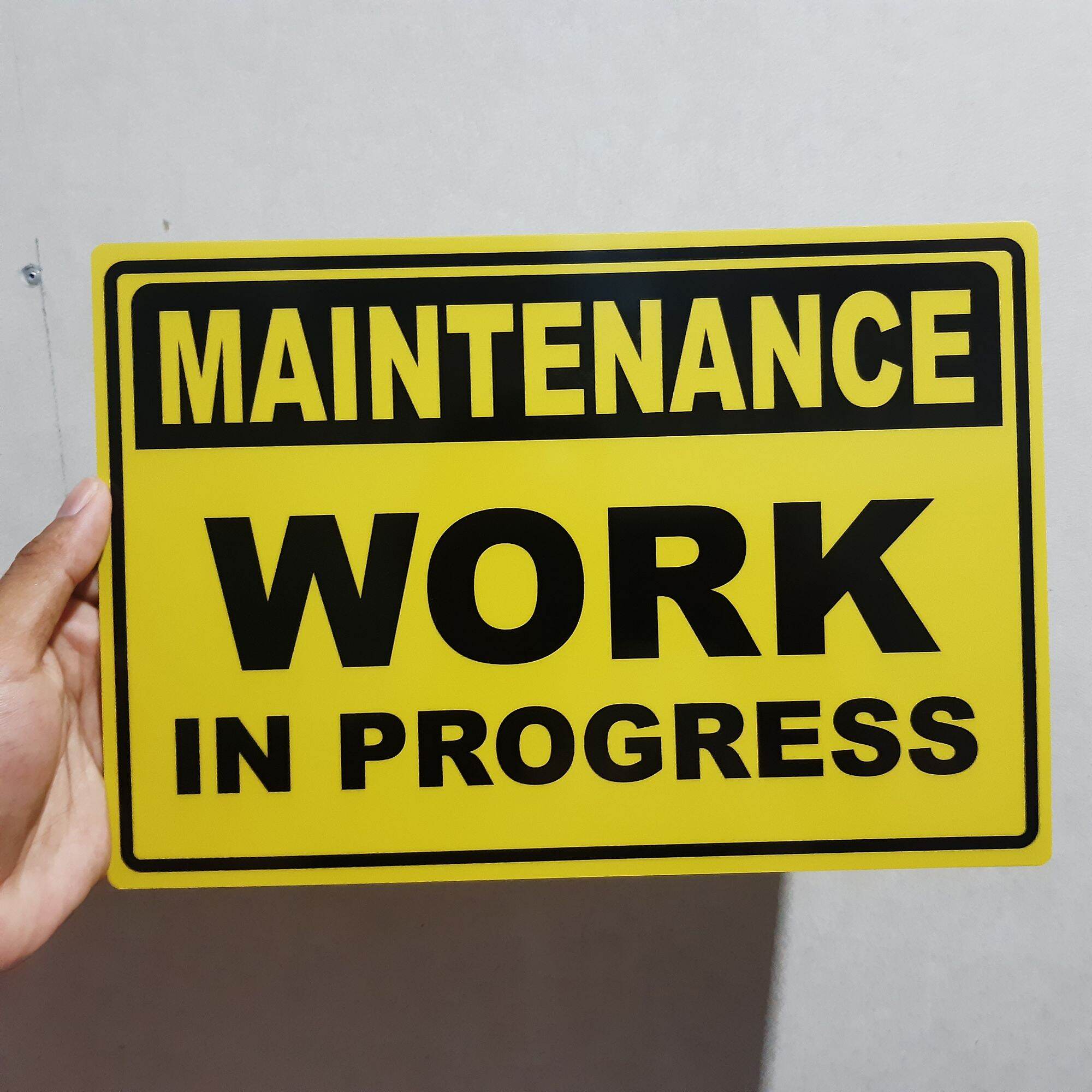 MAINTENANCE WORK IN PROGRESS SIGNAGE PVC TYPE WATERPROOF AND NON FADING MAINTENANCE WORK IN PROGRESS SIGNAGE PVC TYPE WATERPROOF AND NON FADING
