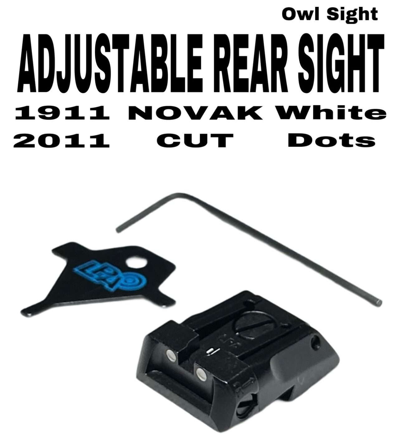 LPA Adjustable Rear Sight for 1911 NOVAK Cut White Dot. Adjustable in ...