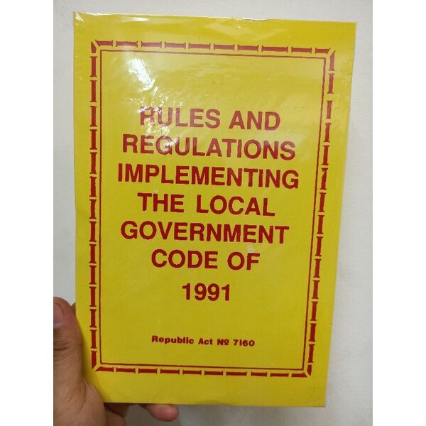 Rules And Regulations Implementing The Local Government Code Of 1991 Rules And Regulations Implementing The Local Government Code Of 1991