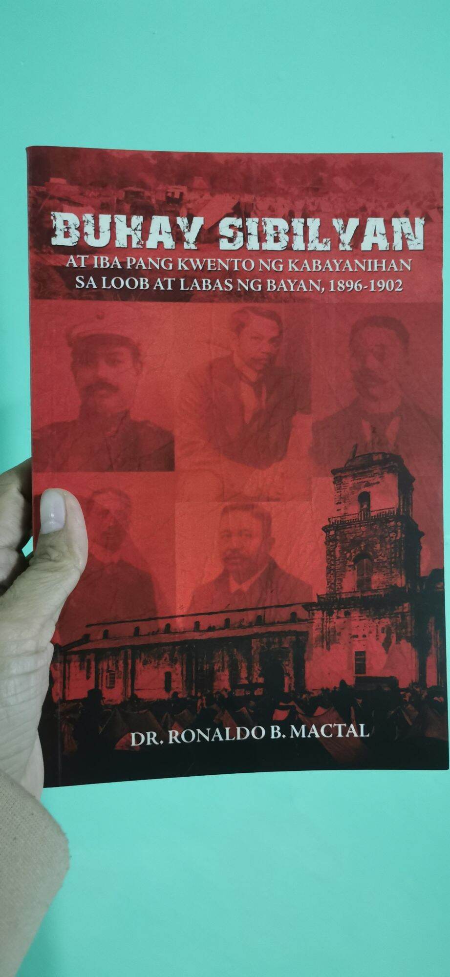 Buhay Sibilyan at iba pang kwento ng kabayanihan sa loob at labas ng ...