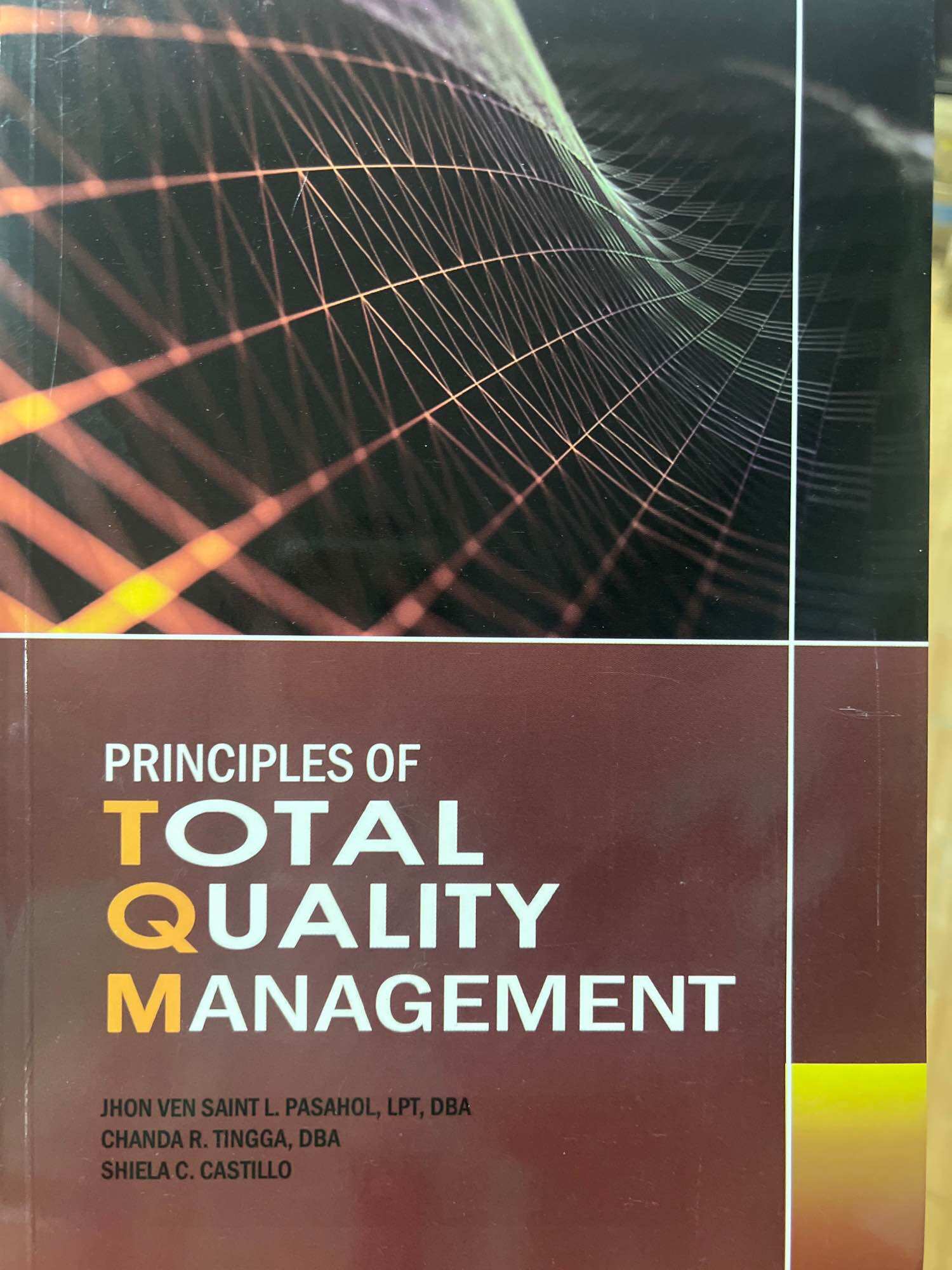 Principles of Total Quality Management l Pasahol l 2024 l College ...