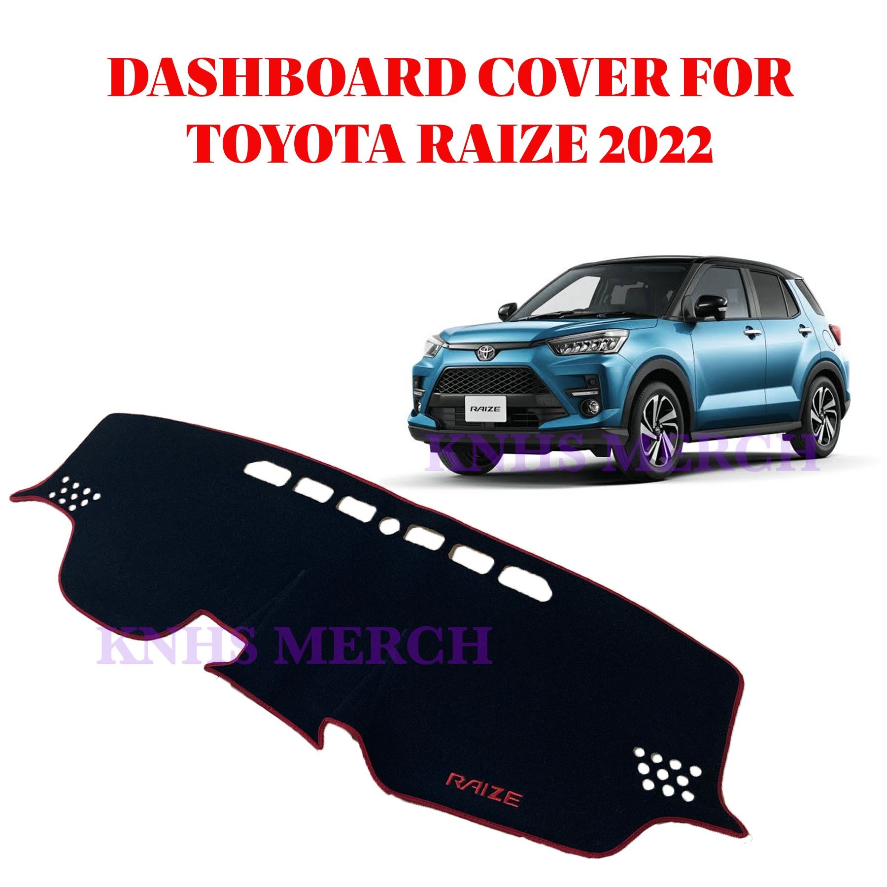 Toyota Raize 2022 High Quality Nonslip Dashboard Cover Dash Mat Cover ...
