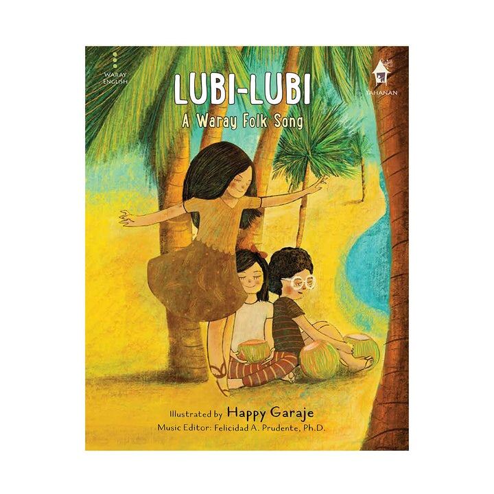 LUBI-LUBI (A WARAY FOLK SONG) BY HAPPY GARAJE | Lazada PH