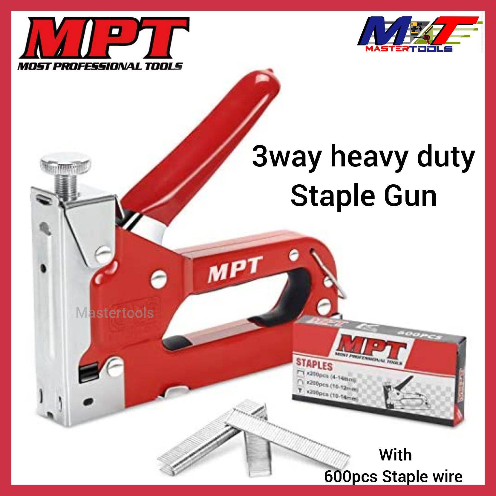 MPT 3Way Heavy Duty Staple Gun MHI03003 with 600pcs Staple wire | Lazada