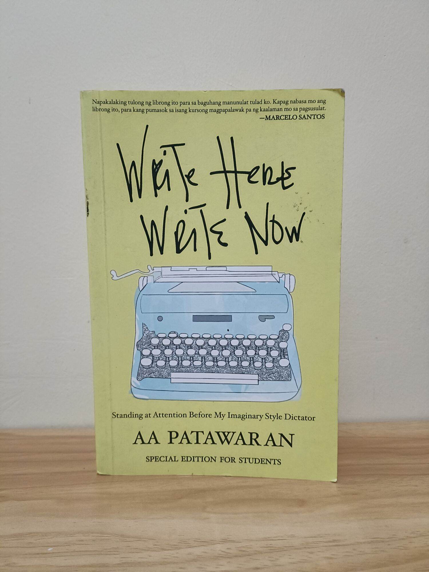 Write Here Write Now (Guide and Tips on Writing) by AA Patawaran | Lazada PH