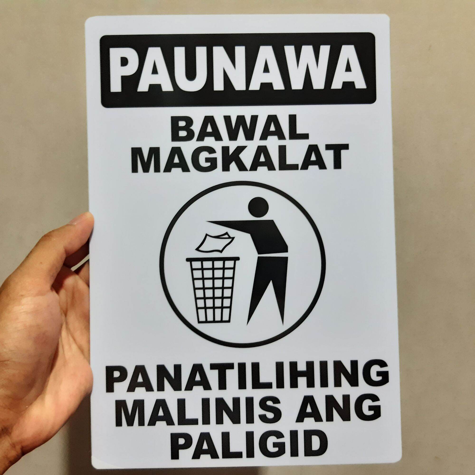 PAUNAWA BAWAL MAGKALAT SIGNAGE PVC TYPE OR PLASTIC LAMINATED 250GSM ...