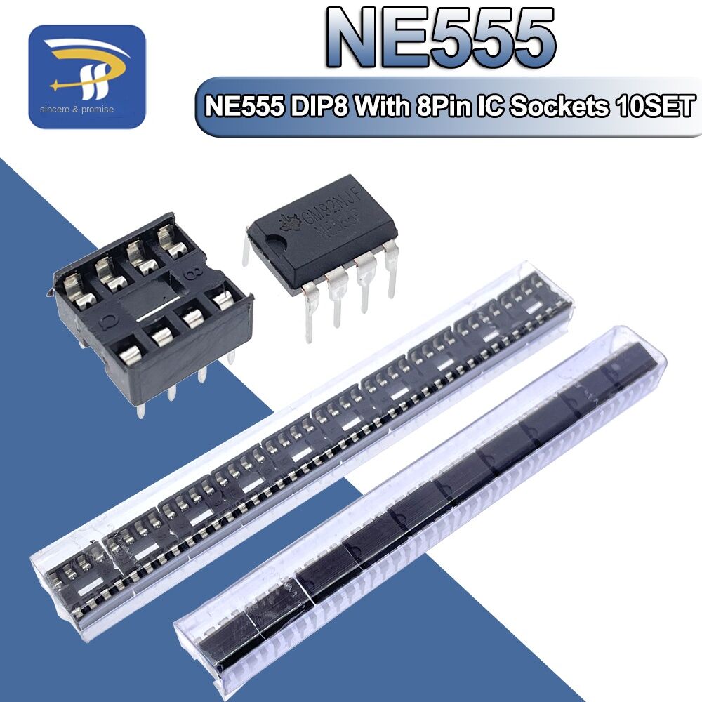 20Pcs , (10 Each) NE555 NE555P IC 555 Timer Programming Oscillator Chip & 8 Pin DIP Sockets ...