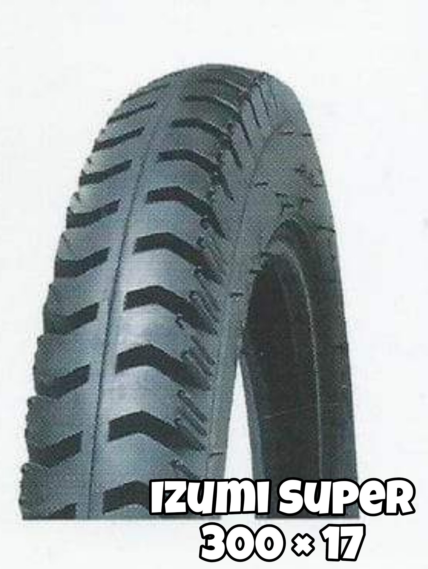 Izumi Motorcycle Tire | Izumi Super | 300 x 17 | Lazada PH