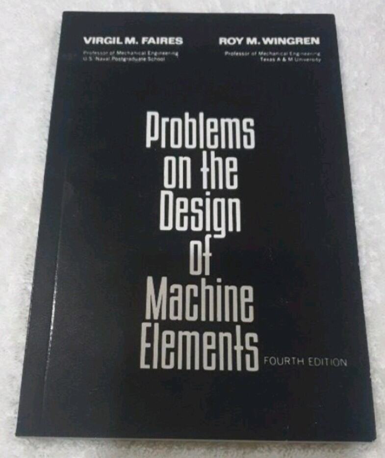 PROBLEMS ON THE DESIGN OF MACHINE ELEMENTS by faires | Lazada PH