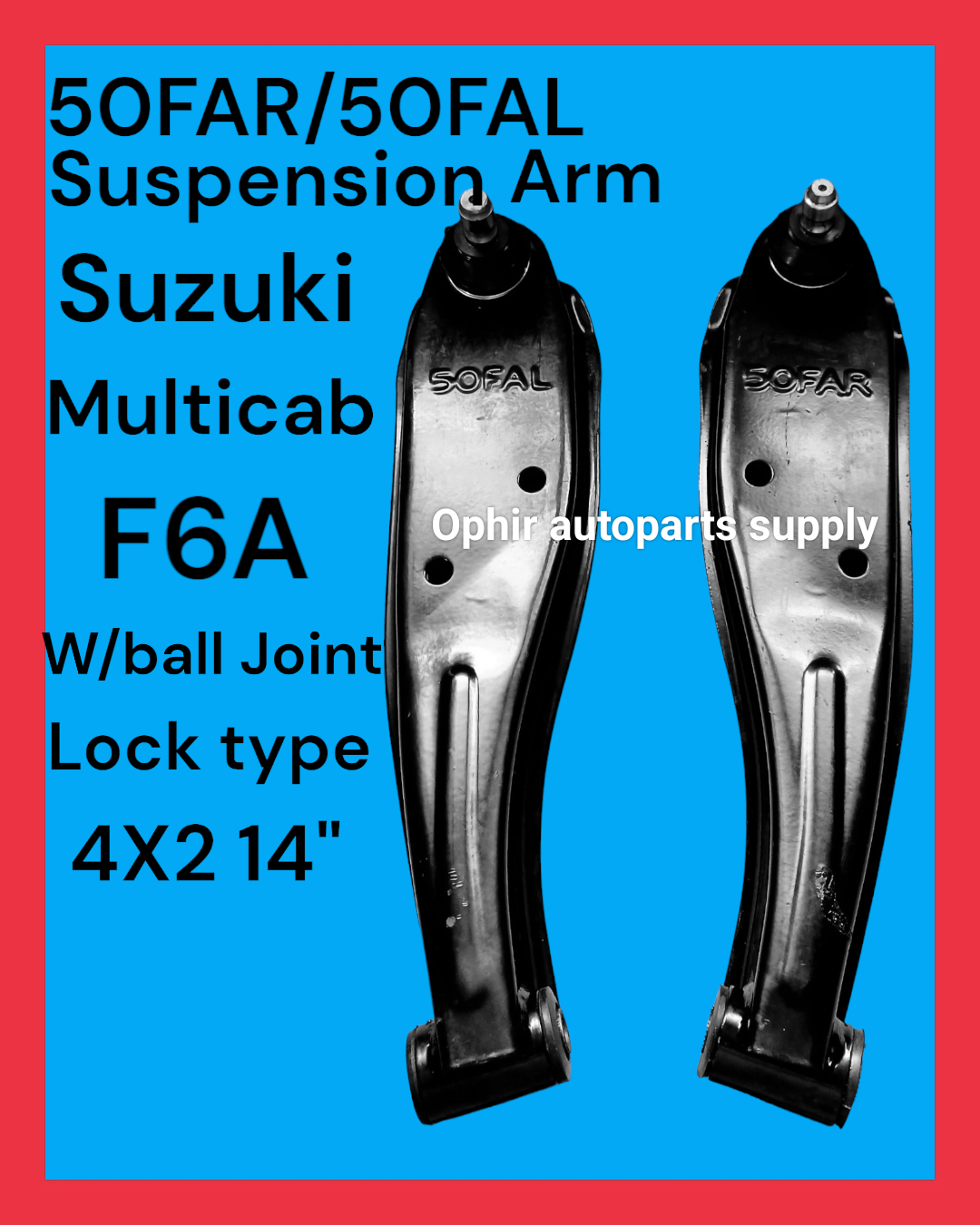 SUZUKI MULTICAB F6A SUSPENSION ARM W/BALL JOINT LOCK TYPE 4x2 14" 50FAR ...