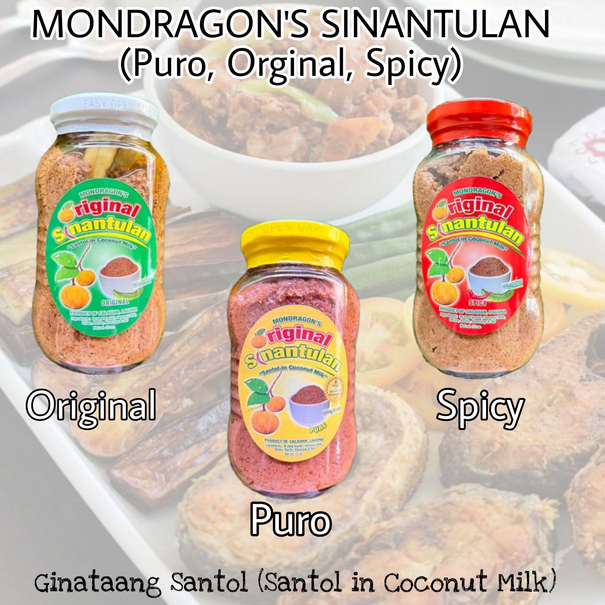 Mondragon's Original, Spicy and Puro Sinantulan (Ginataang Santol ...