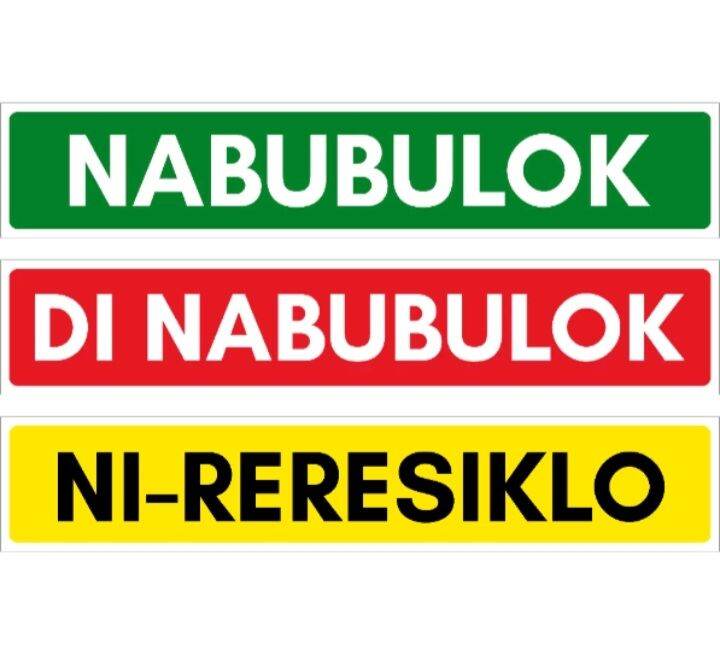 Nabubulok Di Nabubulok at Ni-Reresiklo Vinyl Sticker | Lazada PH