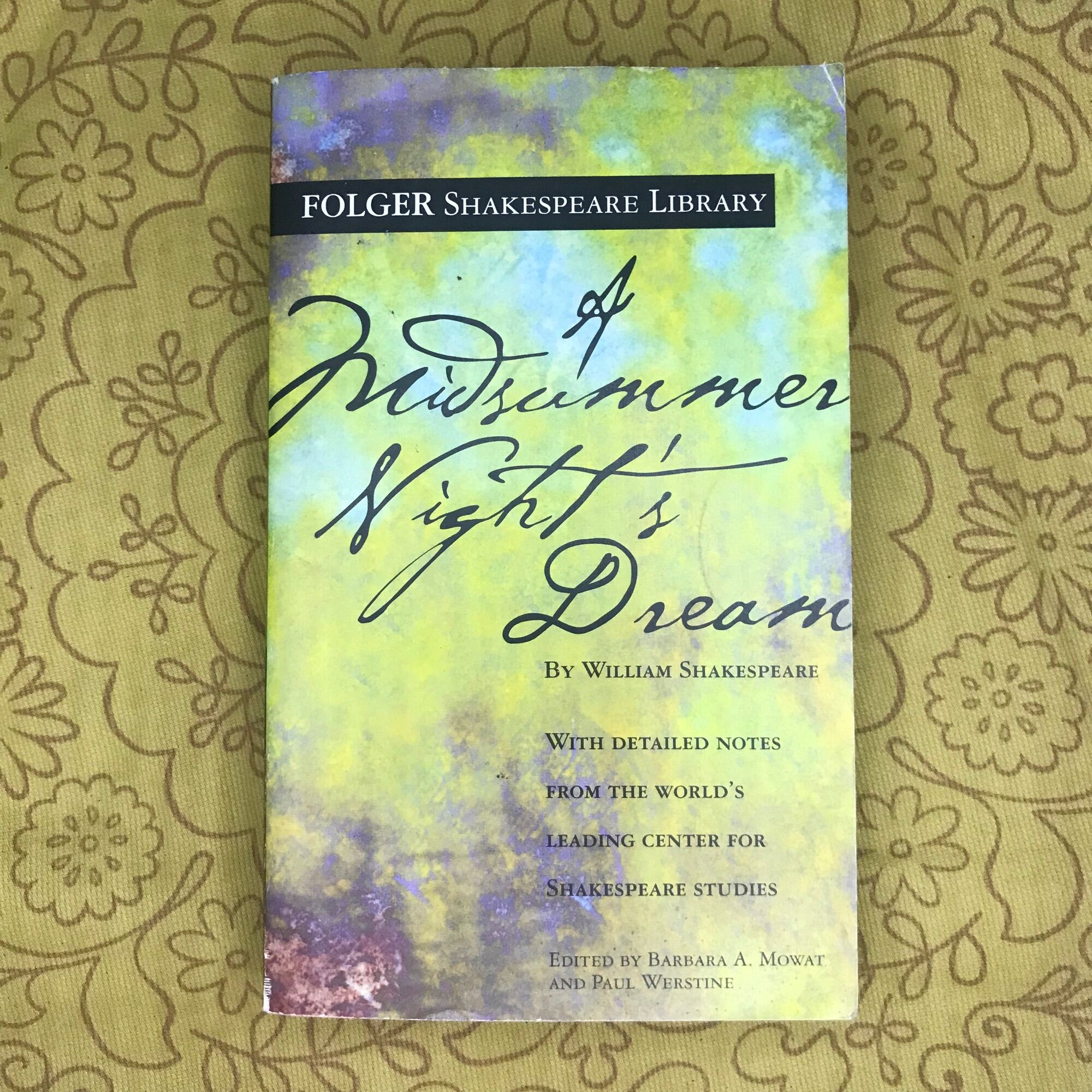 A Midsummer Night’s Dream by William Shakespeare (Folger Shakespeare ...
