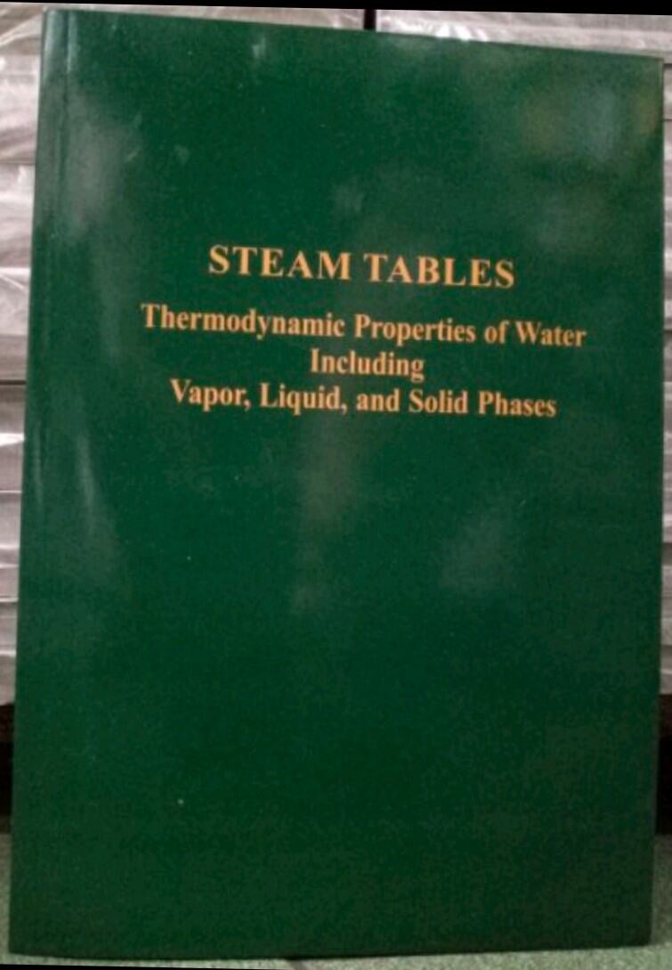 STEAM TABLES THERMODYNAMIC PROPERTIES OF WATER INCLUDING VAPOR, LIQUID ...