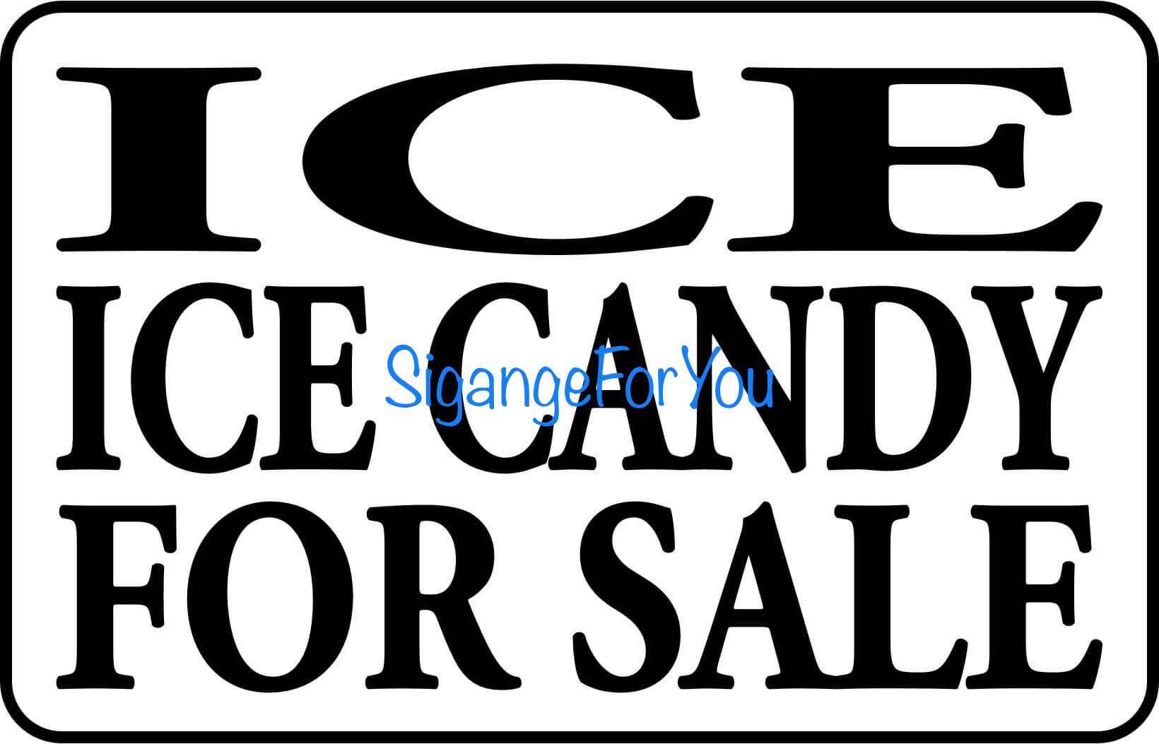 Ice Ice Candy For Sale Pvc Signage 78x11 Inches Lazada Ph