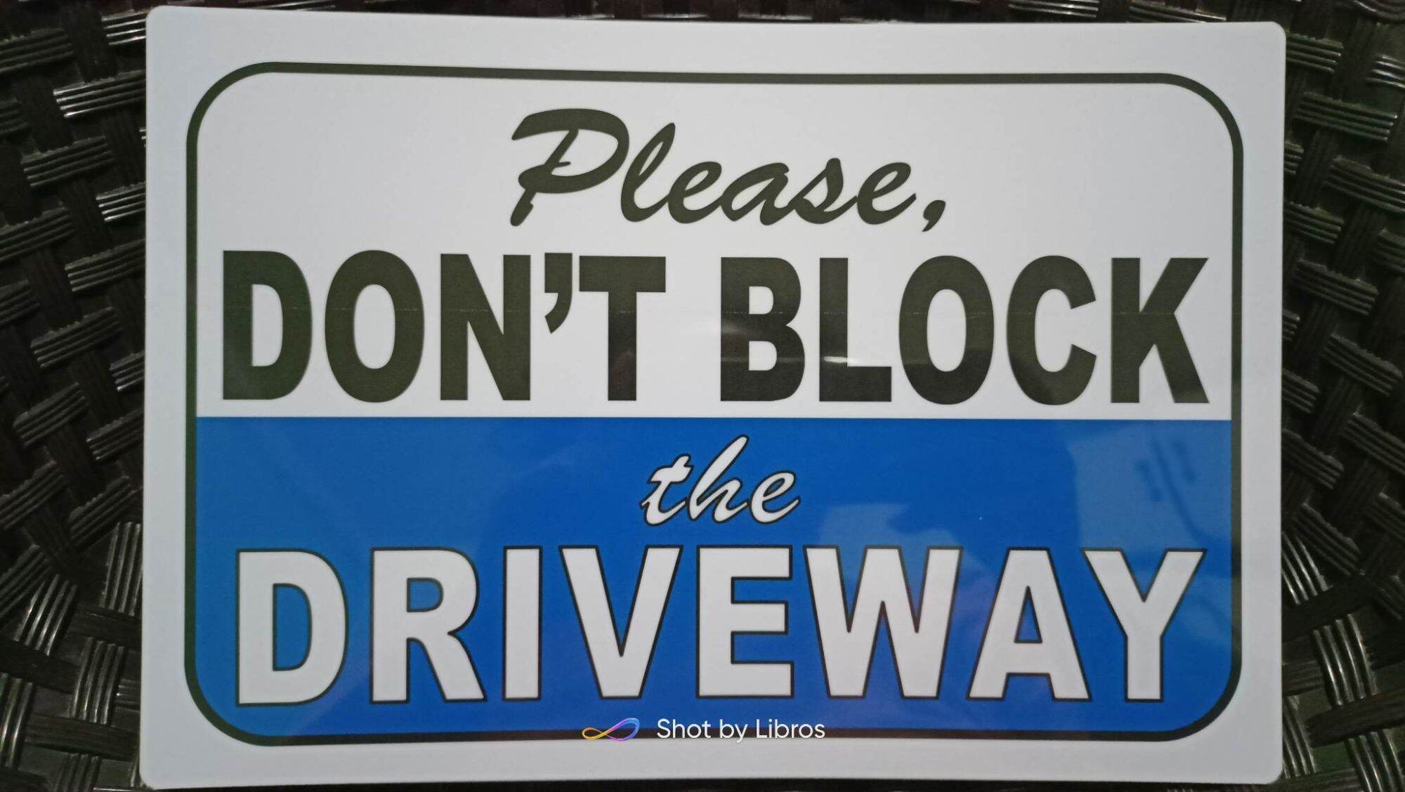 Don't Block the Driveway BLUE Signage A4 Size PVC Plastic | Lazada PH