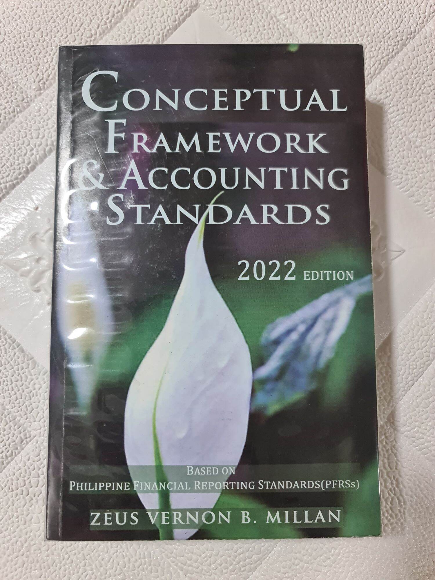 Conceptual Framework Accounting Standards 2022 By: Millan | Lazada PH Conceptual Framework Accounting Standards 2022 By: Millan | Lazada PH