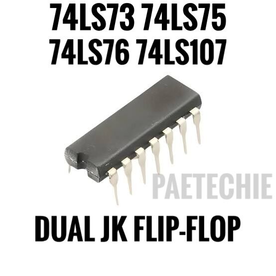 1pc SN74LS73 SN74LS74AN SN74LS76 74LS73 74LS74 74LS76 74LS107 7473 7475 ...