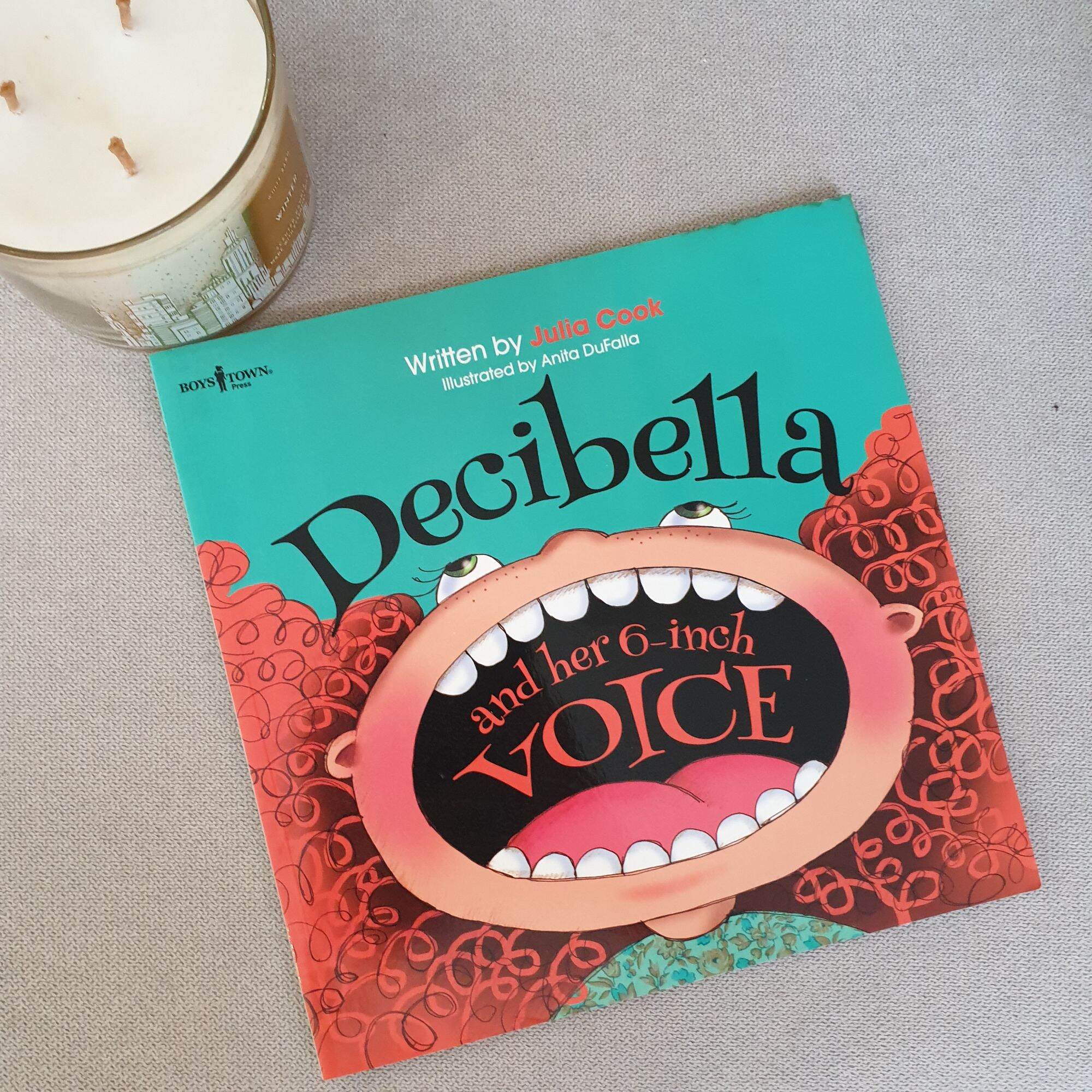 DECIBELLA AND HER 6-INCH VOICE by JULIA COOK (Communicate with ...